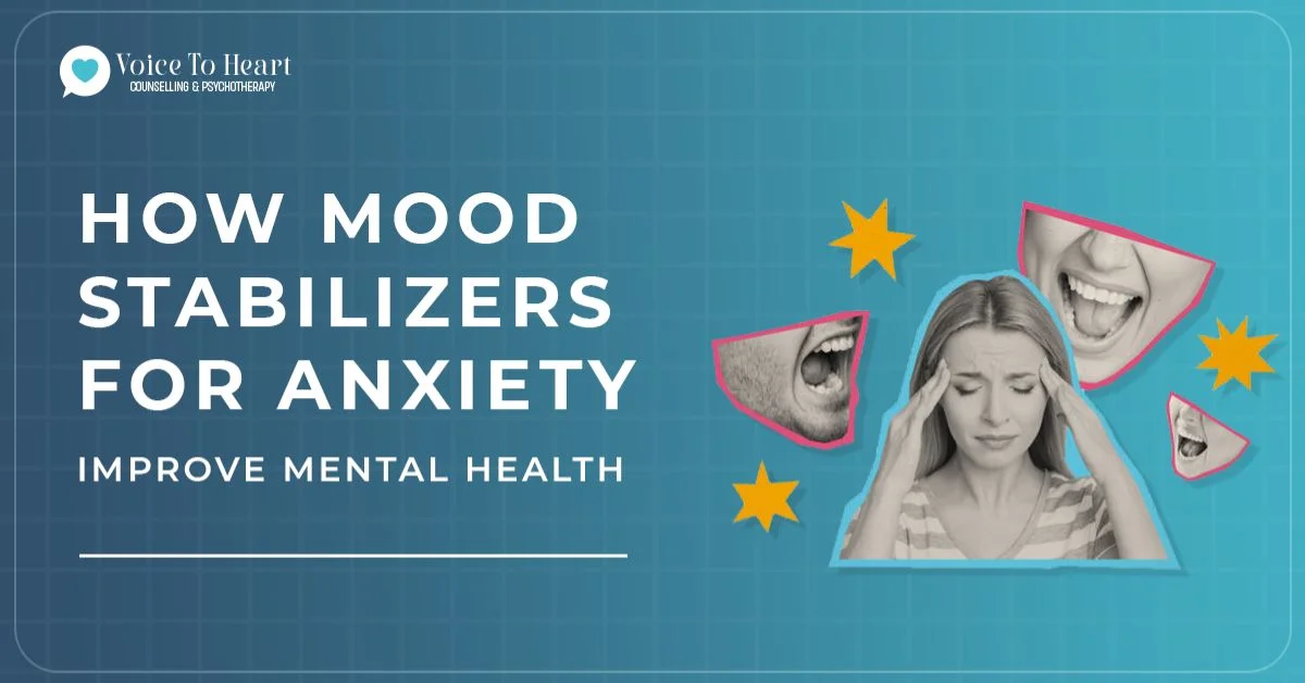 How Mood Stabilizers for Anxiety Improve Mental Health