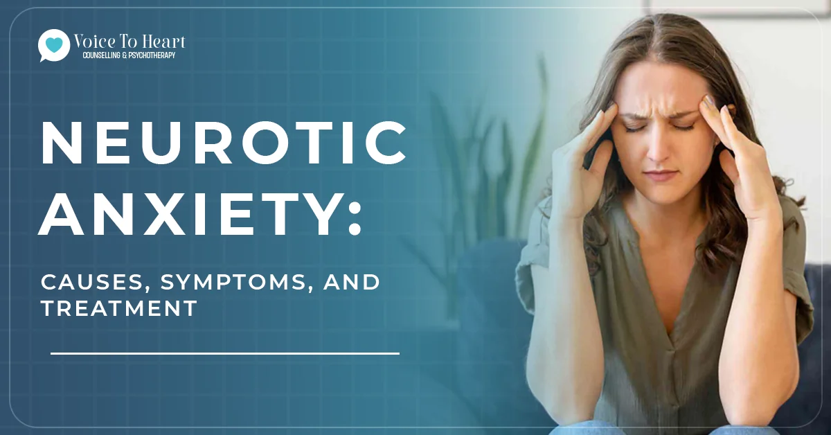 Neurotic Anxiety: Causes, Symptoms, And Treatment